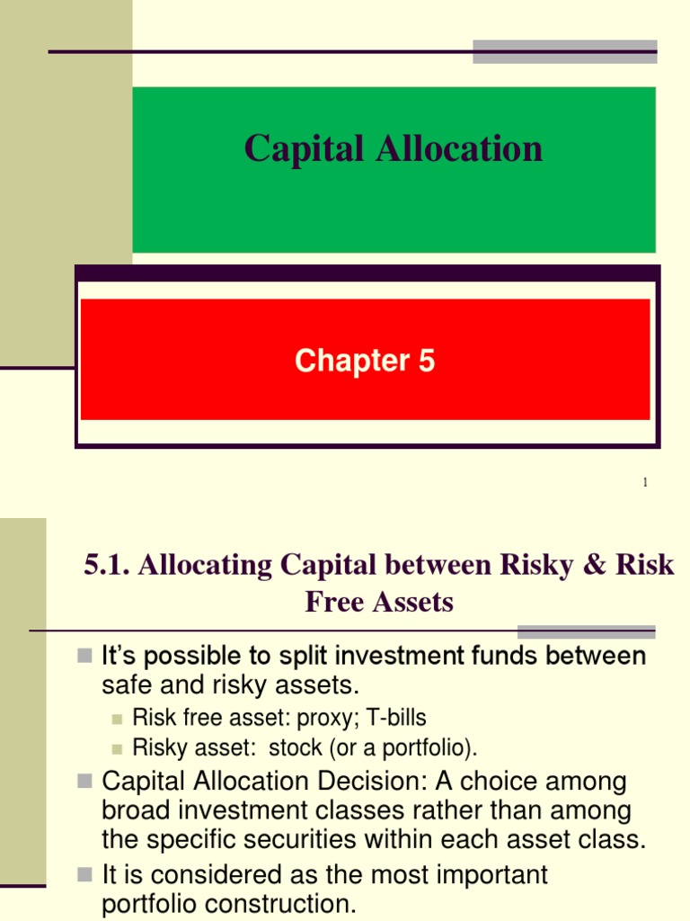 CH - 5 Capital Allocation | PDF | Capital Asset Pricing Model | Risk ...