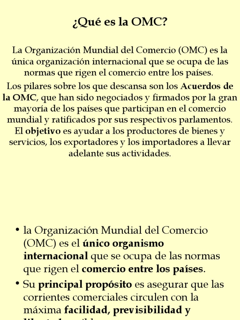 ¿Qué Es La OMC?: La OMC, Que Han Sido Negociados y Firmados Por La Gran ...