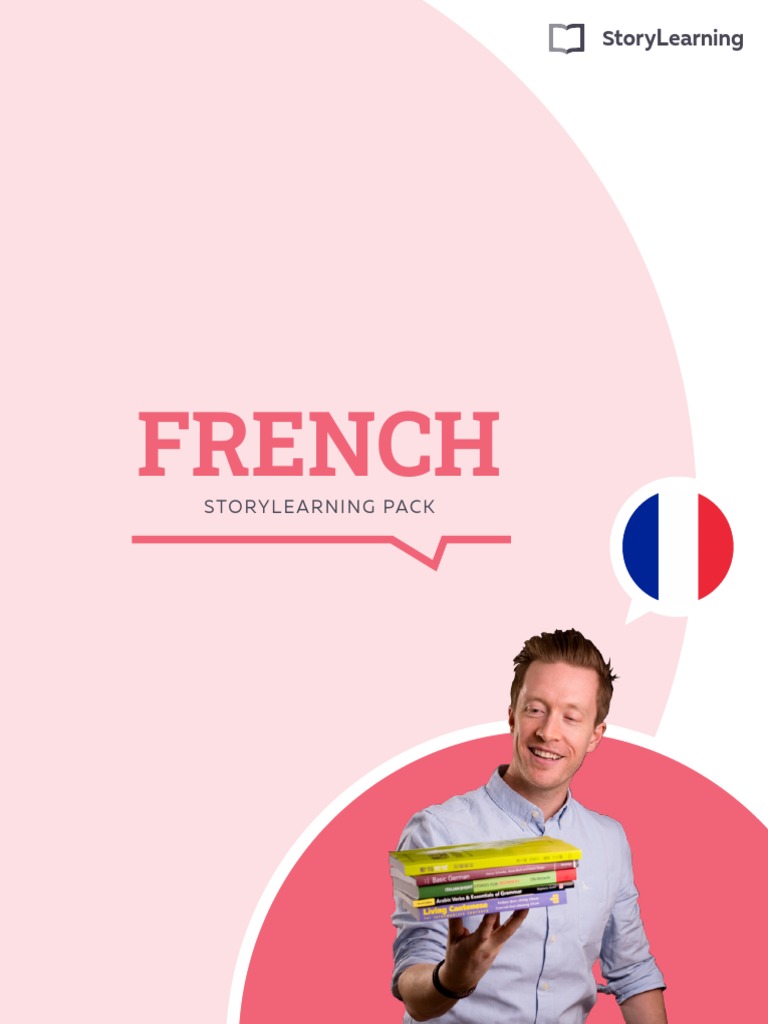 French - StoryLearning Pack | PDF | Cognitive Science | Linguistics