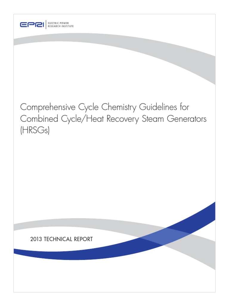 EPRI 3002001381 Comprehensive Cycle Chemistry Guidelines For Combined Cycle-Heat Recovery Steam ...