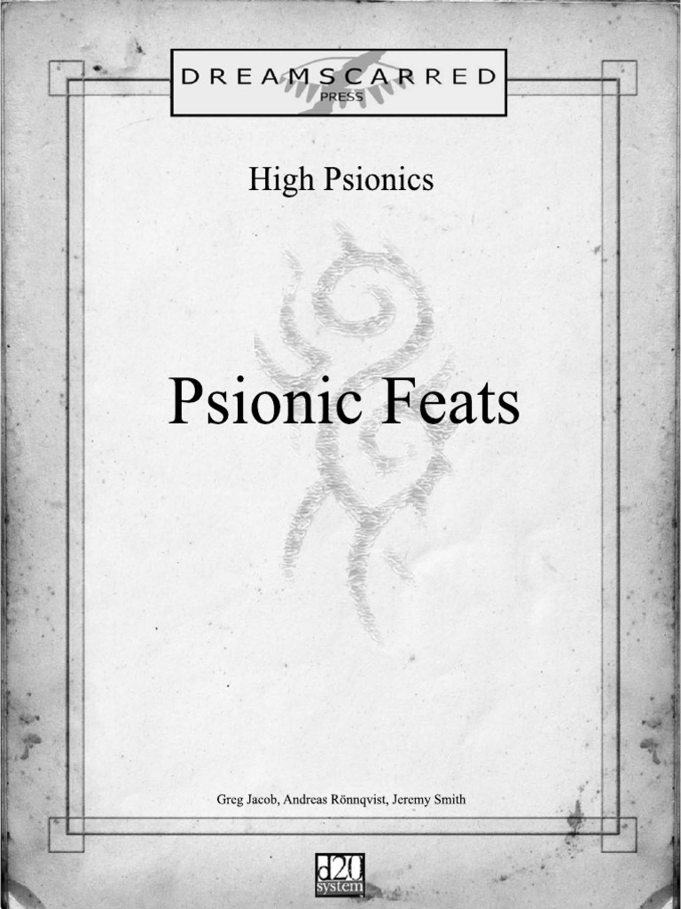 d20 DreamScarred Press High Psionics - Psionic Feats | PDF | D20 System | Wizards Of The Coast