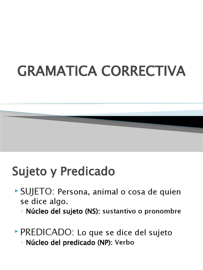 Gramatica Correctiva | PDF | Asunto (gramática) | Predicado (Gramática)