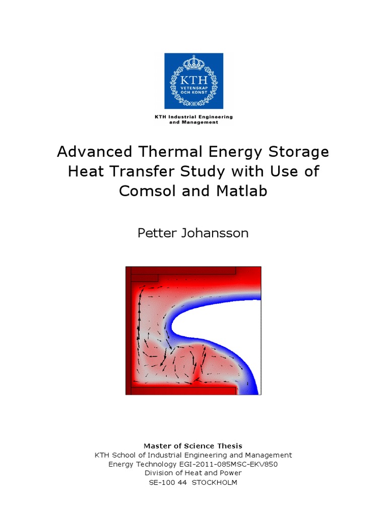 Advanced Thermal Energy Storage Heat Transfer Study With Use of Comsol ...