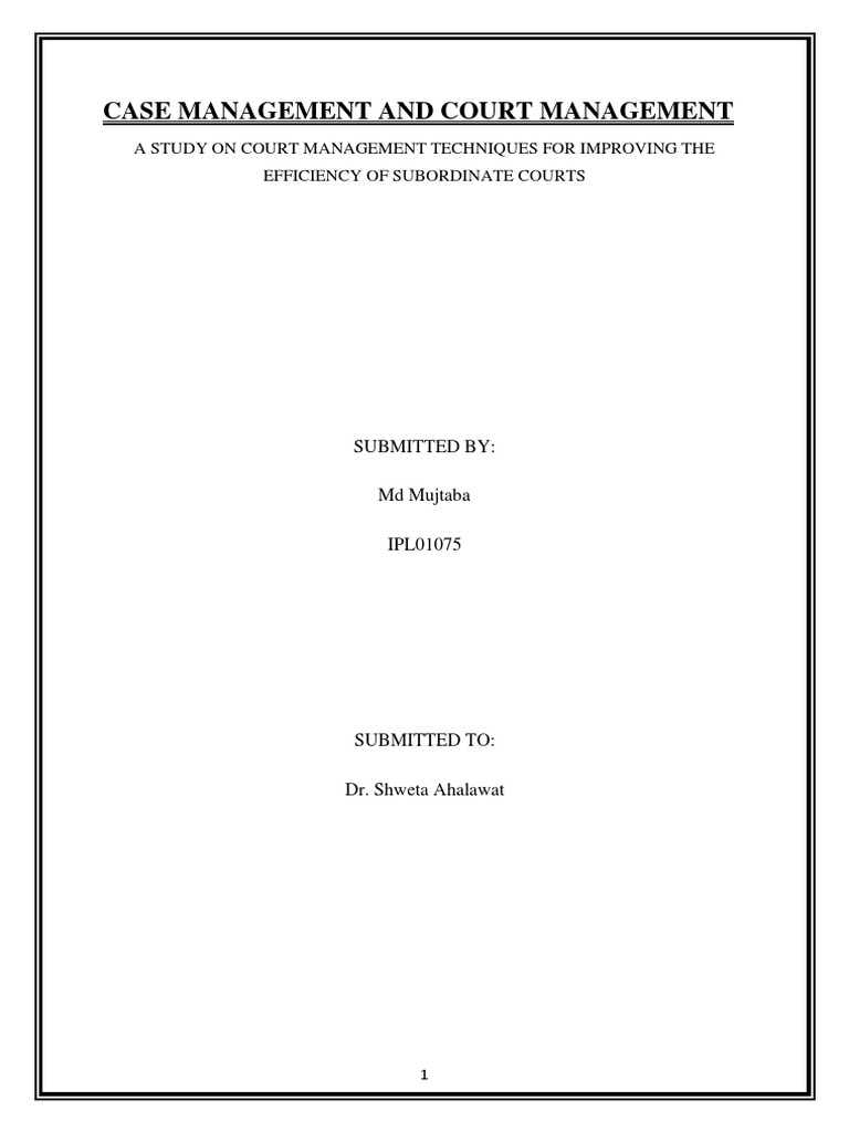 Case Management and Court Management | PDF | Alternative Dispute ...
