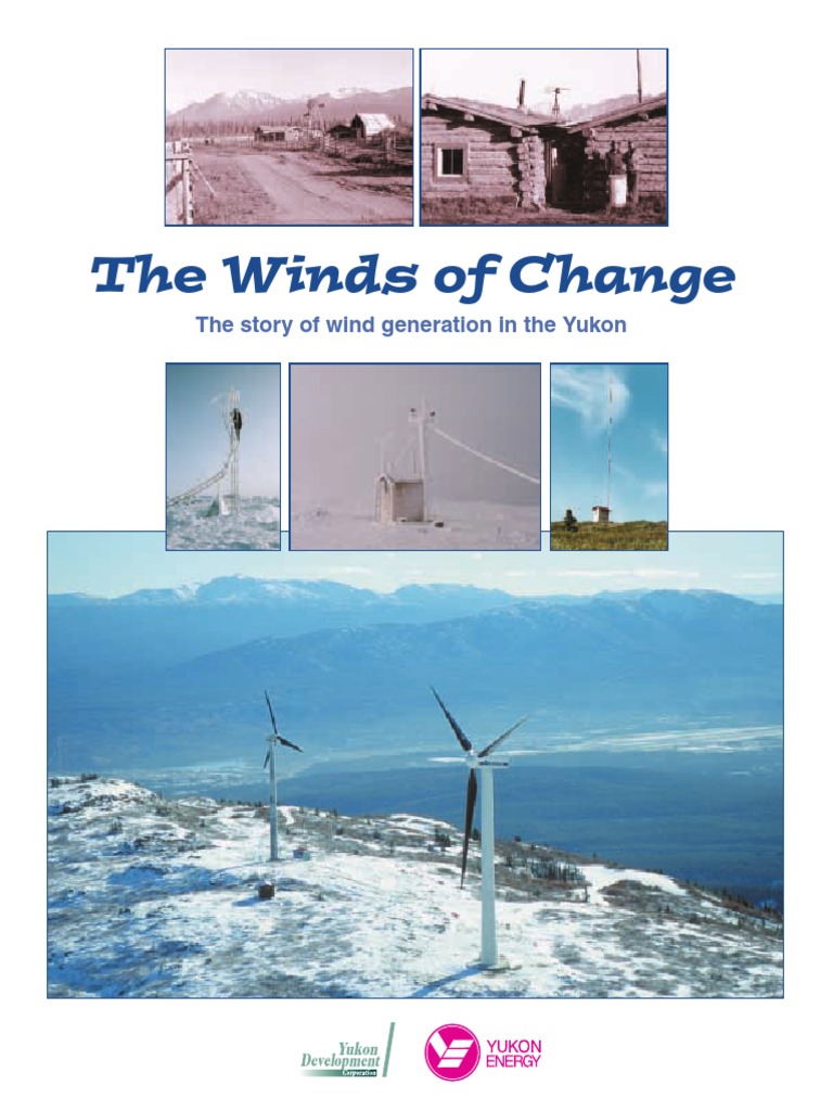 The Winds of Change: The Story of Wind Generation in The Yukon | PDF ...