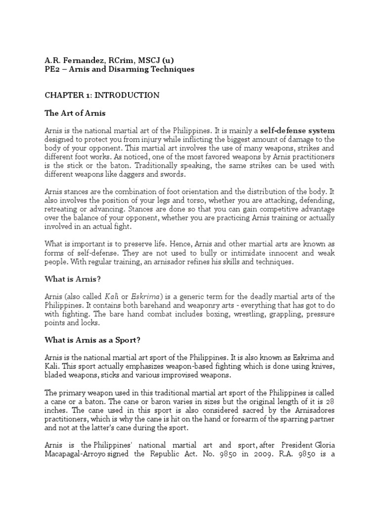 A.R. Fernandez, Rcrim, MSCJ (U) Pe2 - Arnis and Disarming Techniques Chapter 1: Introduction The ...
