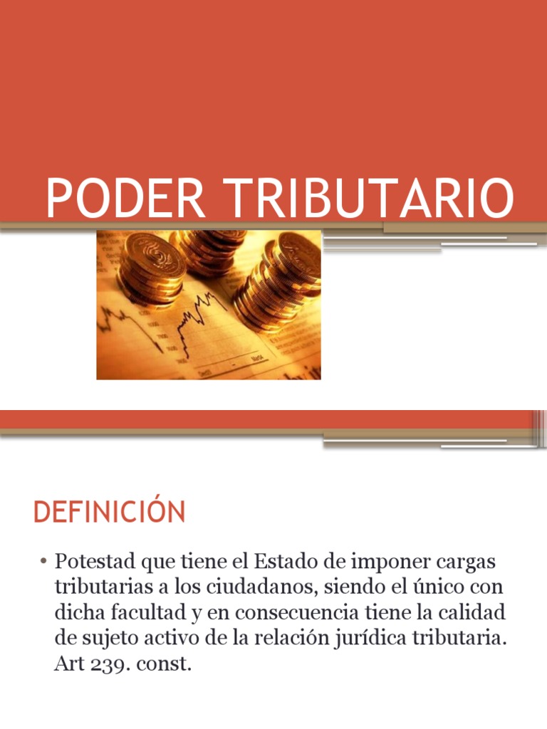 Poder Tributario Presentacion | PDF | Impuestos | Estado (política)