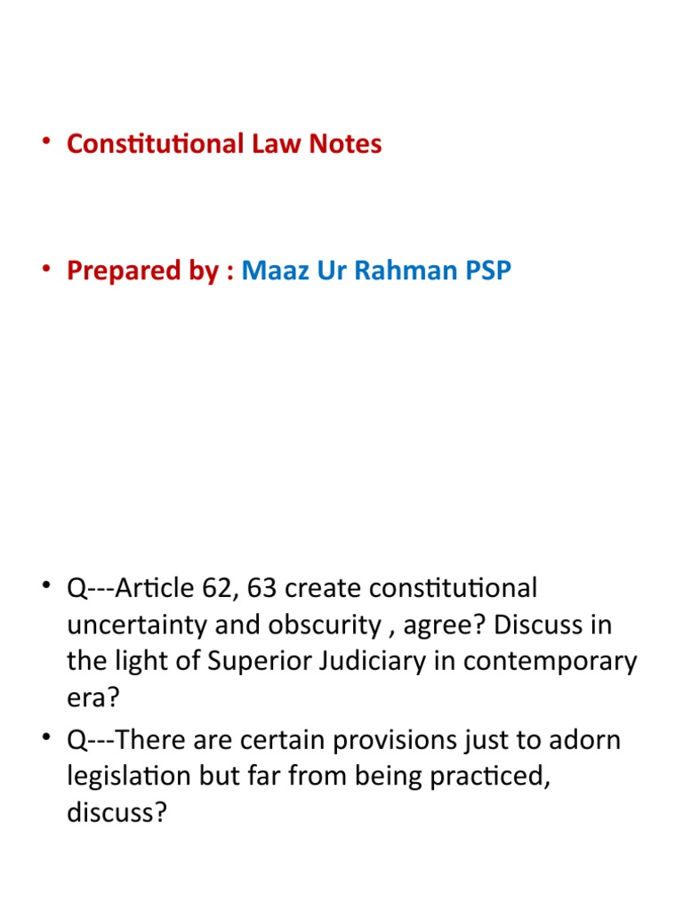 Constitutional Law Notes: Maaz Ur Rahman PSP | PDF