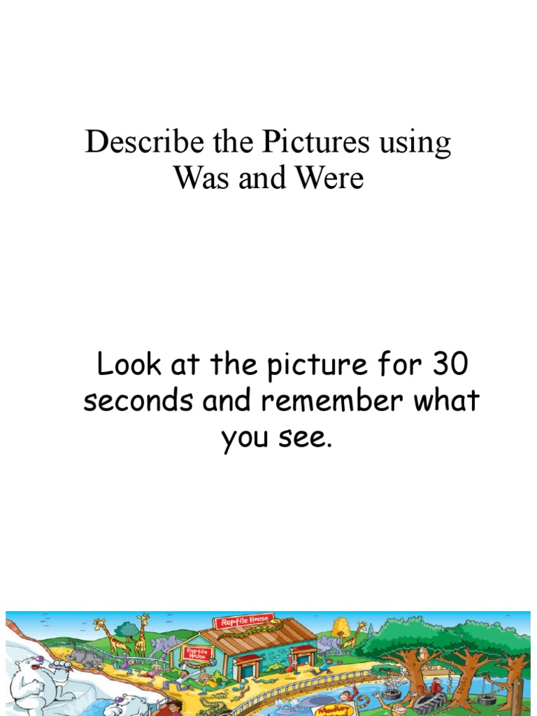 Describing Pictures With Was Were - Past Simple Practice | PDF