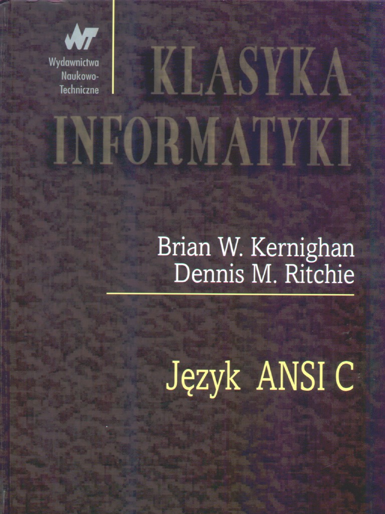 Kernighan, Ritchie - Język ANSI C | PDF