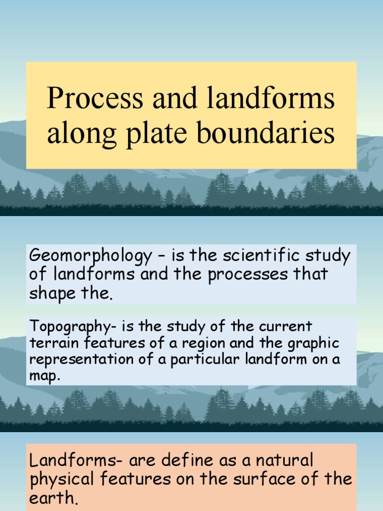 Process and Landforms Along Plate Boundaries | PDF | Valley | Glacier