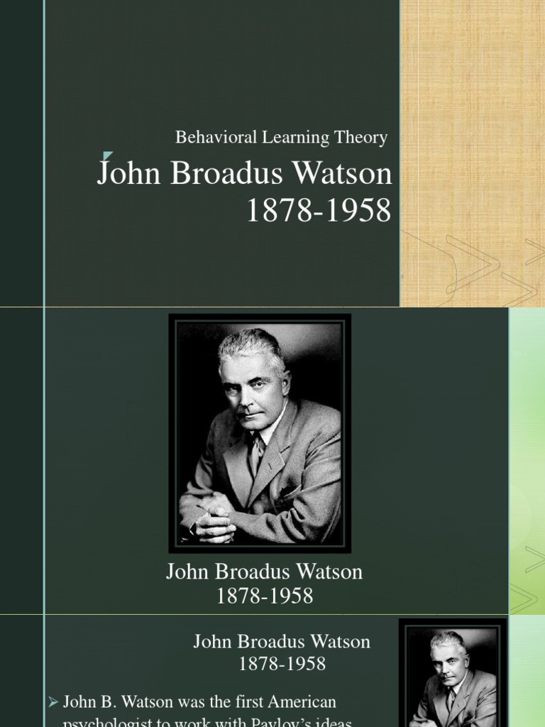 John Broadus Watson Report | PDF | Behaviorism | Learning