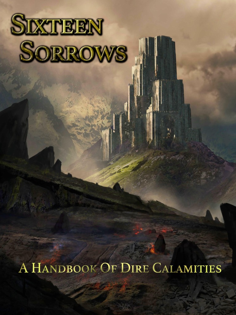 Godbound Sixteen Sorrows A Handbook of Dire Calamities | PDF | Curse | God