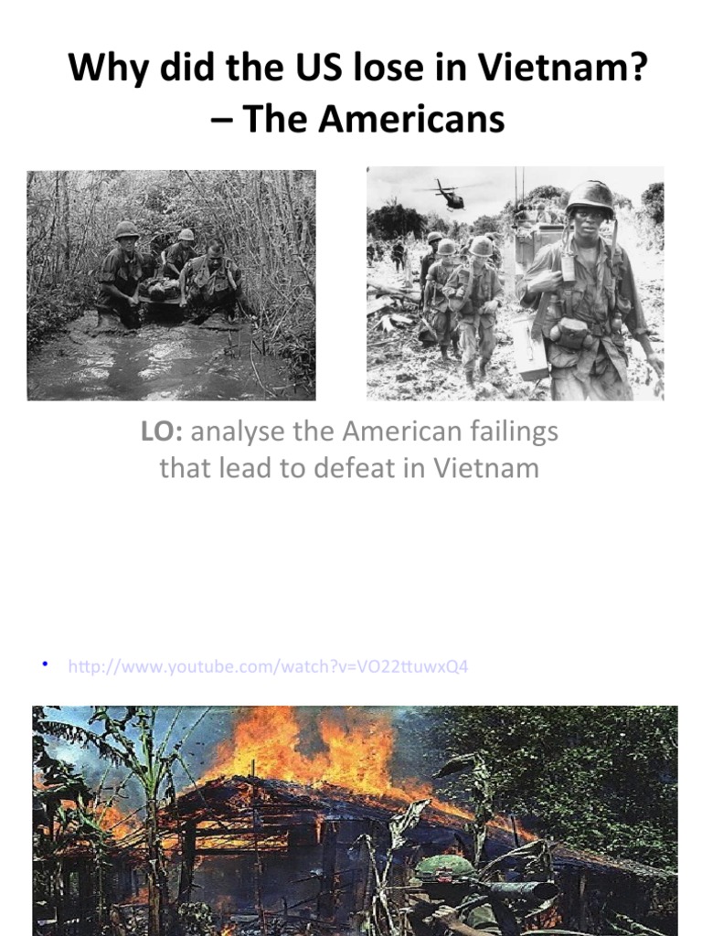 Why Did The US Lose in Vietnam? - The Americans: LO: Analyse The ...