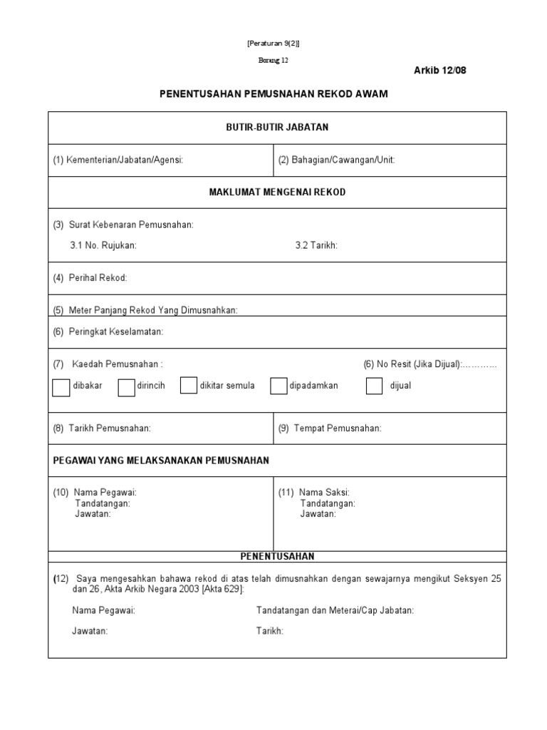9) Arkib - 12 - 08 Borang Penentusahan Pemusnahan | PDF