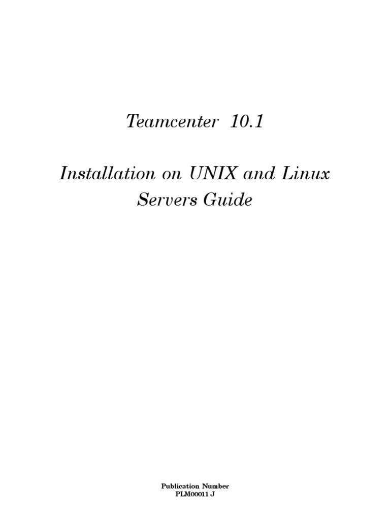 Teamcenter - Installation On UNIX and Linux Servers Guide - PLM00011 J ...