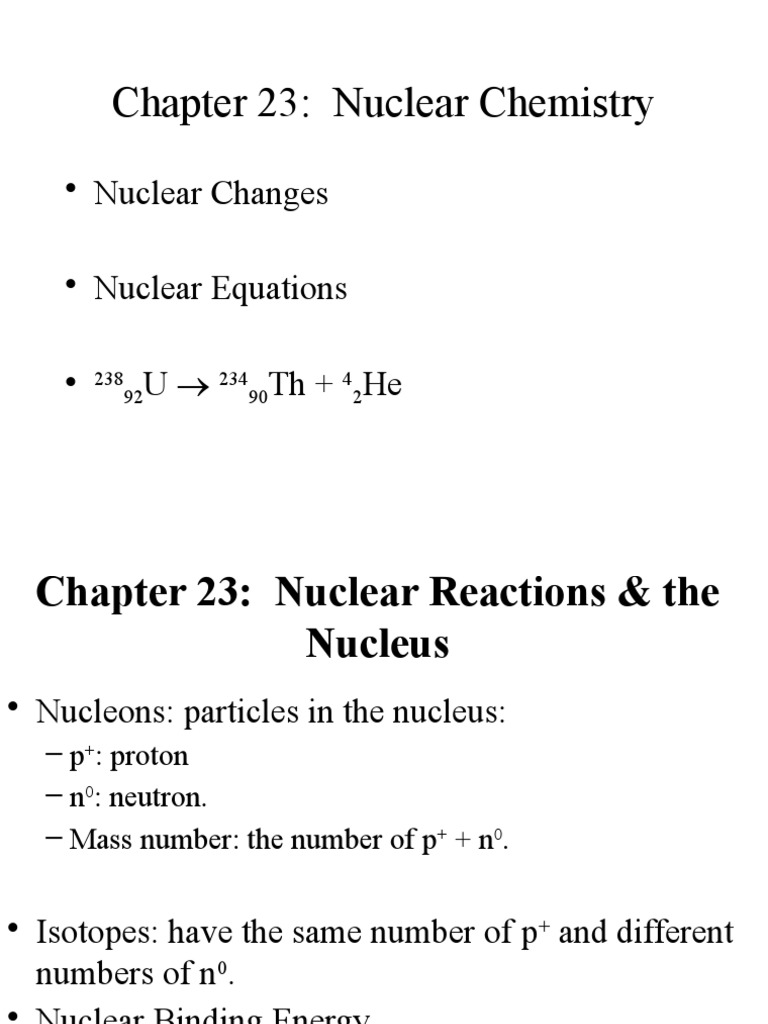 Chapter 23: Nuclear Chemistry: - Nuclear Changes - Nuclear Equations ...