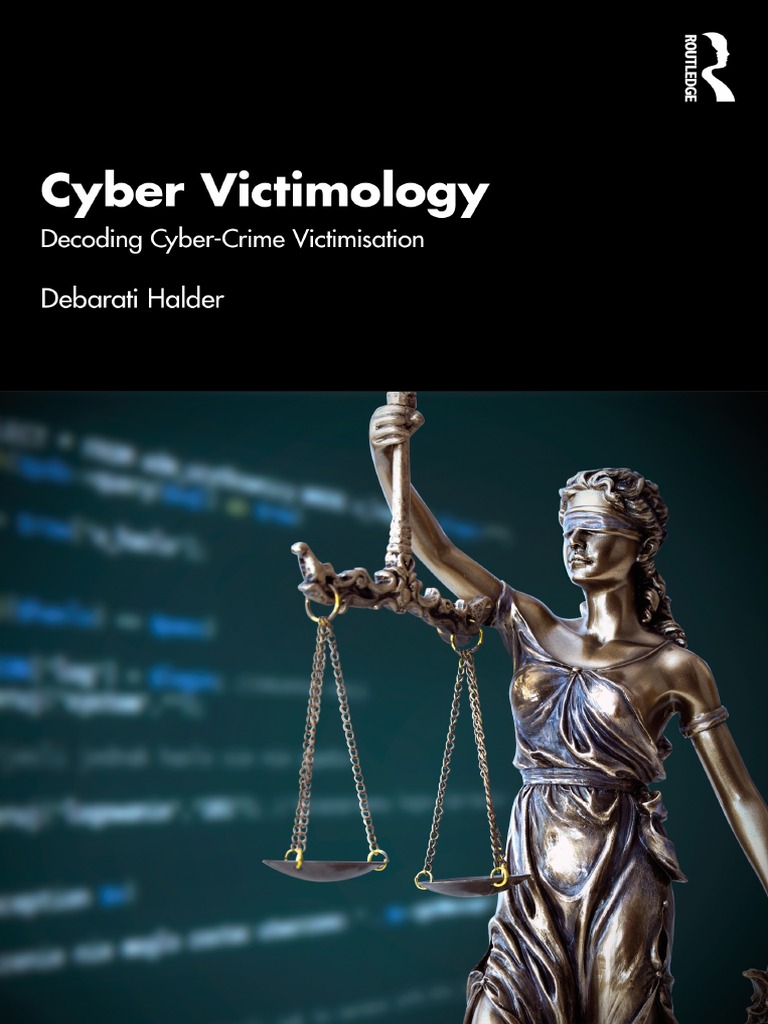 Cyber Victimology Decoding Cyber Crime Victimisation | PDF | Cybercrime ...