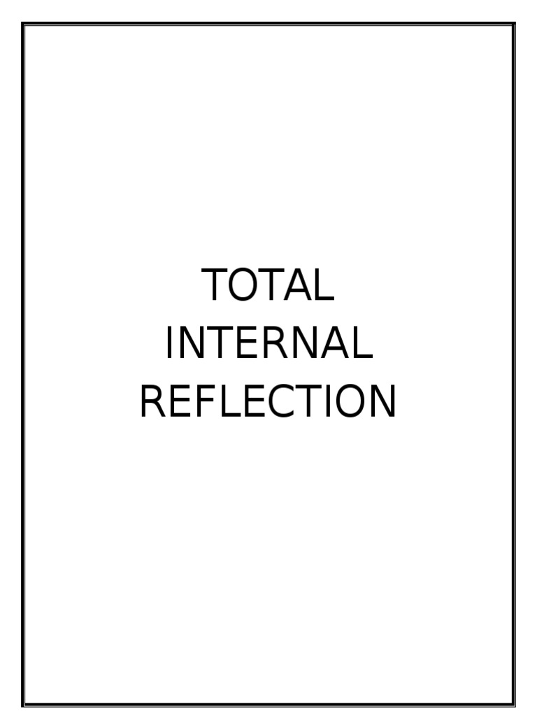 Physics Project On Total Internal Reflection | PDF | Reflection (Physics) | Refraction
