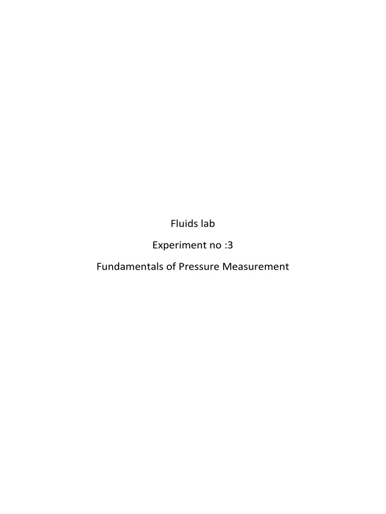 Fluids Lab Experiment No:3 Fundamentals of Pressure Measurement | PDF ...