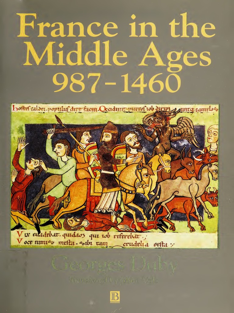 France in The Middle Ages 987-1460 From Hugh Capet To Joan of A | PDF