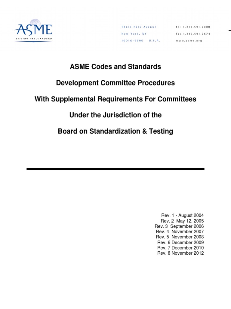 ASME Codes and Standards Development Committee Procedures With ...
