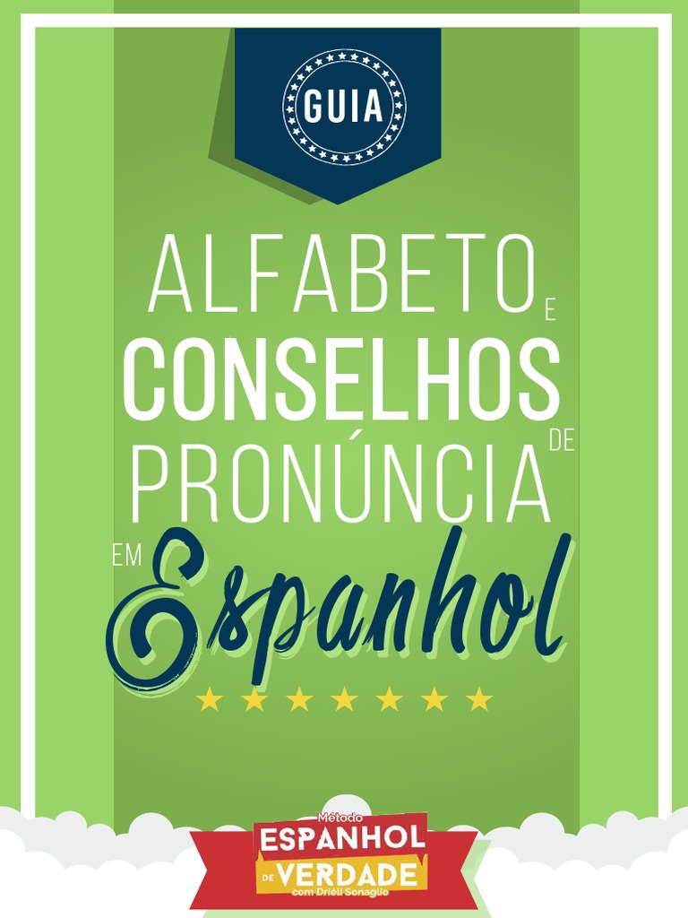 Guia Alfabeto e Conselhos de Pronúncia em Espanhol PDF | PDF | Espanhol ...
