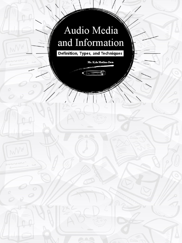 Audio Media and Information: Definition, Types, and Techniques | PDF ...