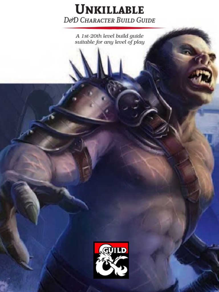 Unkillable Character Build Guide | PDF | Dungeons & Dragons | Wizards ...