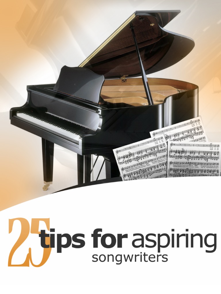 25 Song Writing Tips | PDF | Songwriter | Song Structure