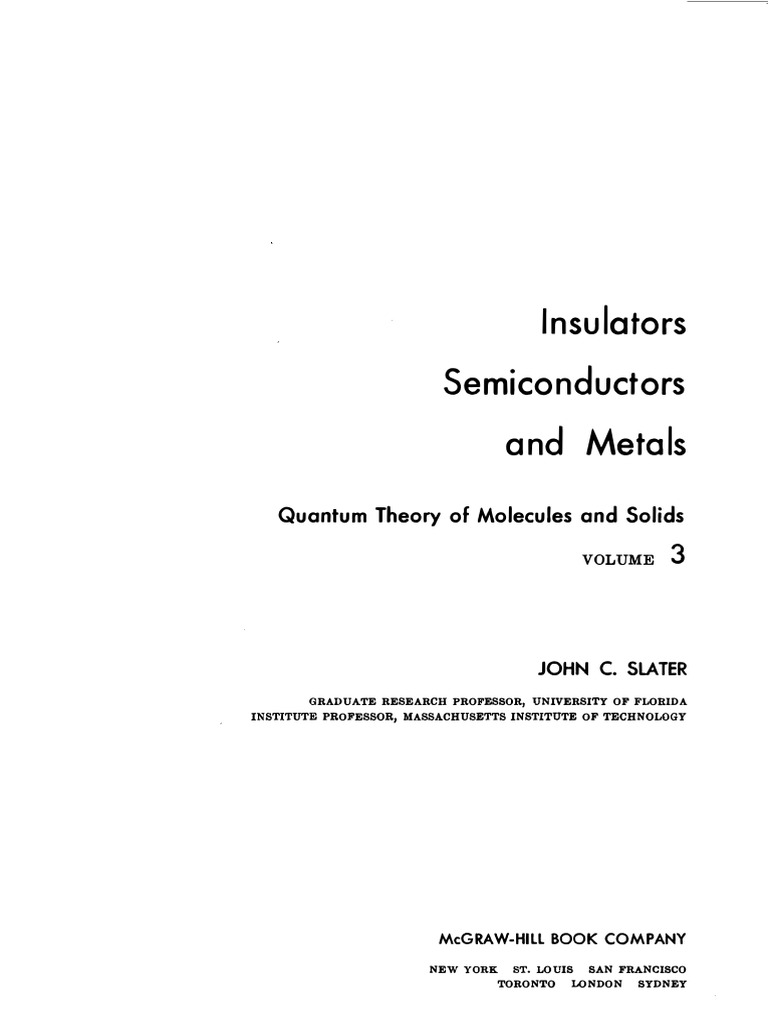 Insulators, Semiconductors and Metals by John C. Slater | PDF