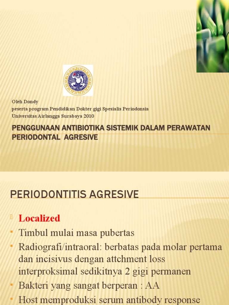 Penggunaan Antibiotika Sistemik Dalam Perawatan Periodontal Agresive, DRG - chiqUITA | PDF ...
