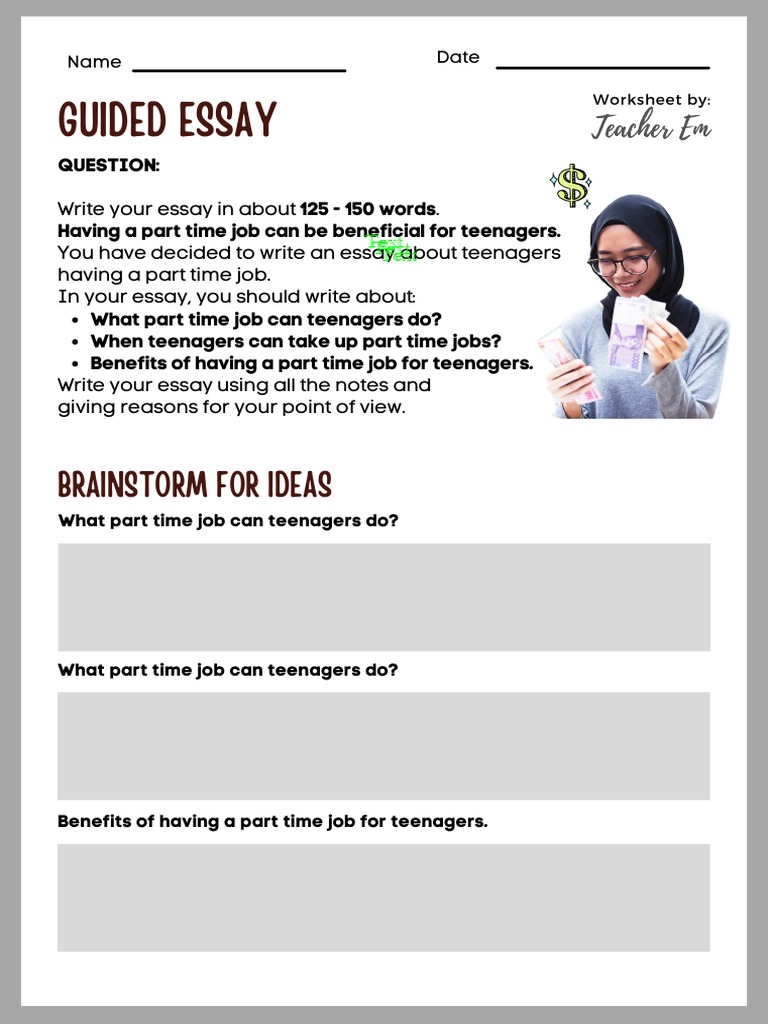 Guided Essay - Part Time Jobs Among Teenagers | PDF | Adolescence ...