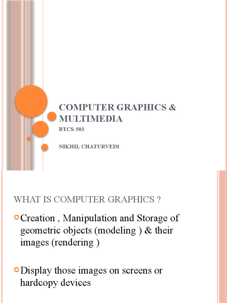 Computer Graphics & Multimedia: BTCS-503 Nikhil Chaturvedi | PDF ...