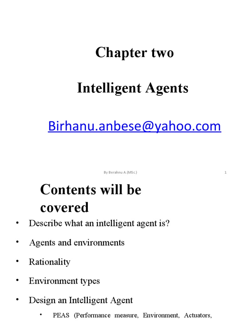 Chapter Two Intelligent Agents: 1 by Berahnu A. (MSC.) | PDF ...