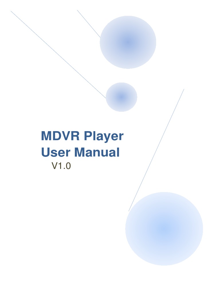 MDVR Player User Manual V1.0 | PDF | Computers