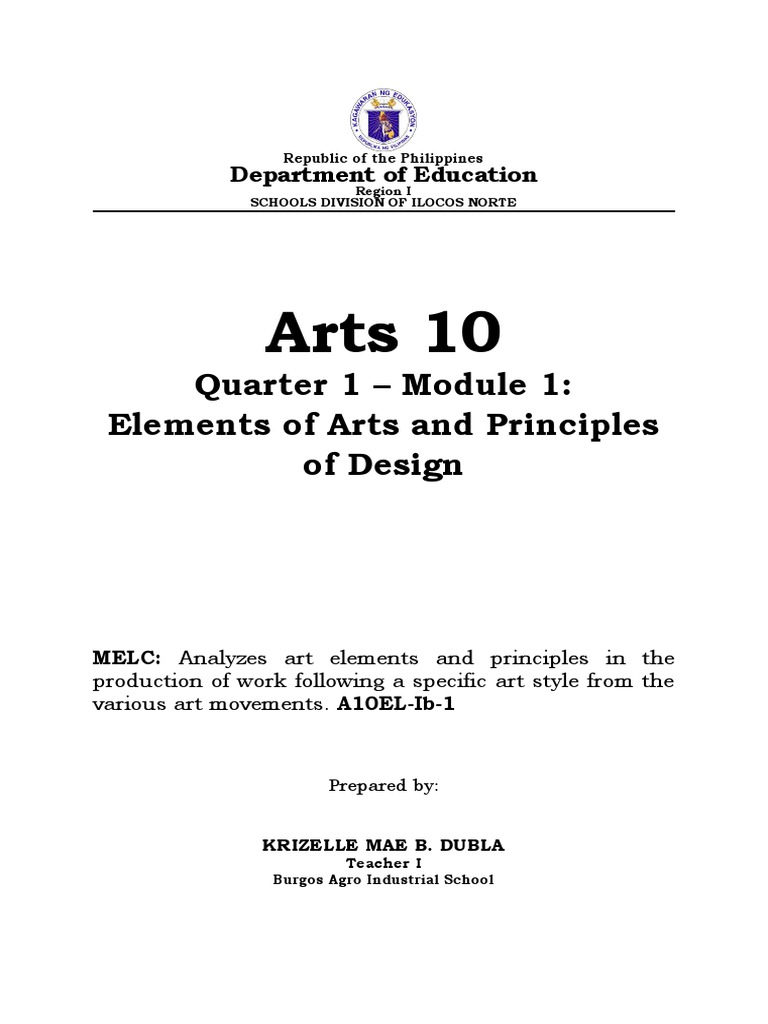 Arts 10: Quarter 1 - Module 1: Elements of Arts and Principles of ...