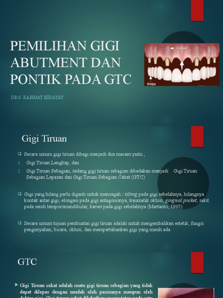 Pontik Dan Pemilihan Gigi Abutment Pada GTC | PDF