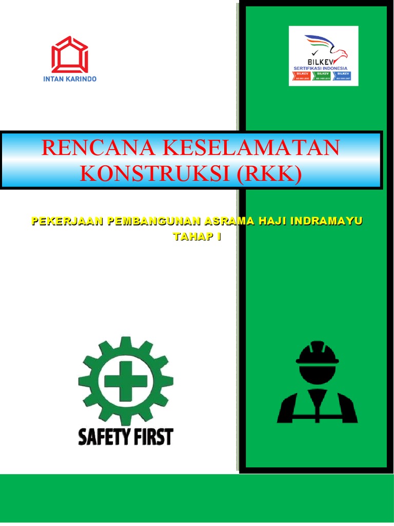 Rencana Keselamatan Konstruksi (RKK) : Pekerjaan Pembangunan Asrama ...