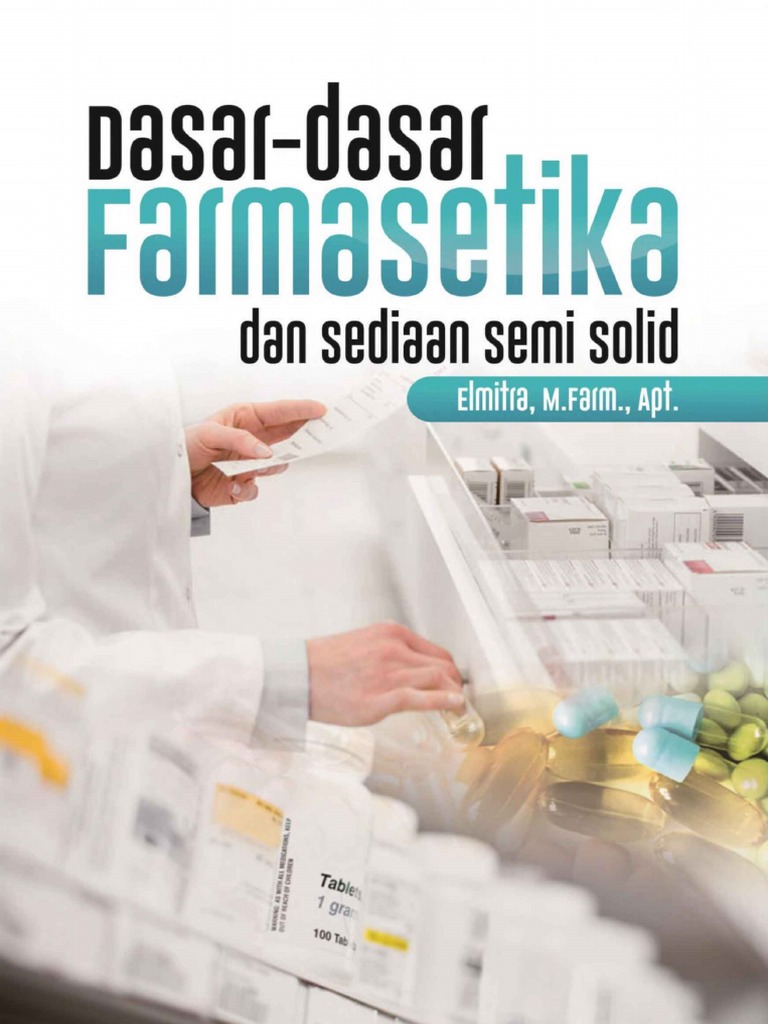 Dasar - Dasar Farmasetika Dan Sediaan Semi Solid | PDF