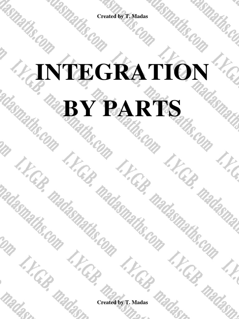 Integration by Parts: Created by T. Madas | PDF