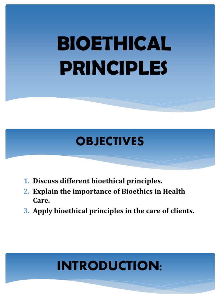 Module 7. BIOETHICAL PRINCIPLES | PDF | Autonomy | Justice