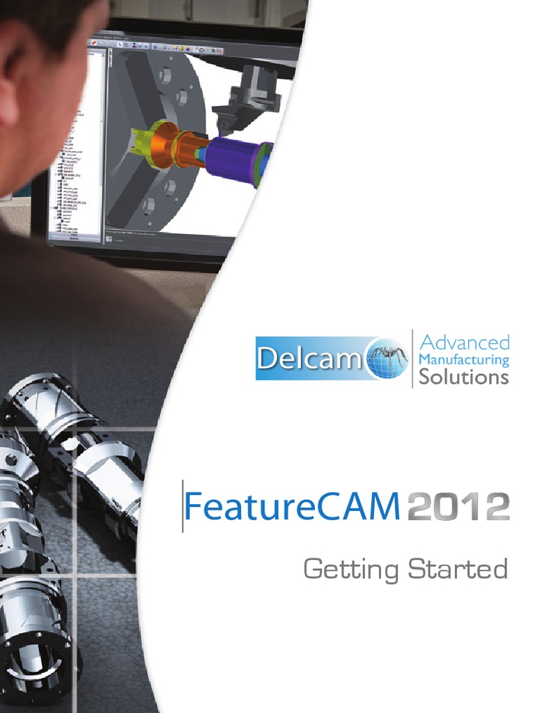 Delcam - FeatureCAM 2012 Getting Started en - 2011 | PDF | Window ...