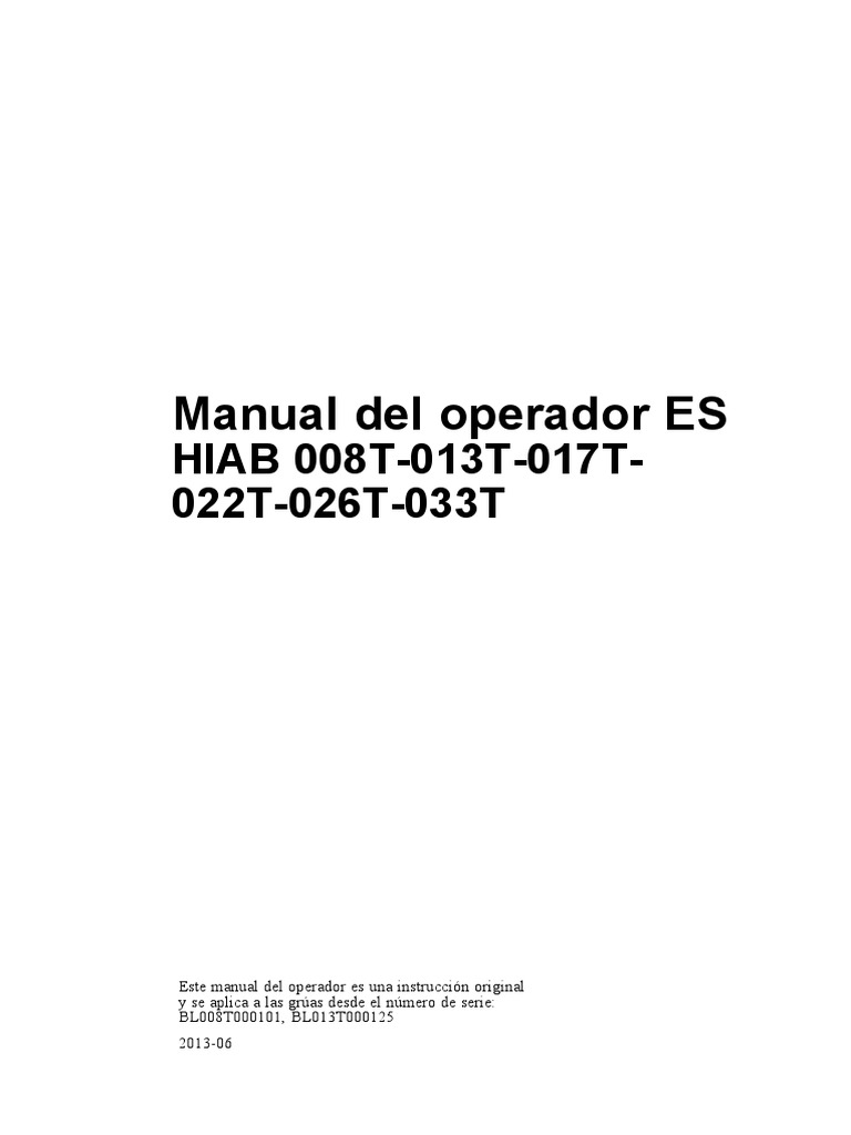 Manual Del Operador ES: HIAB 008T-013T-017T-022T-026T-033T | PDF | Grúa ...