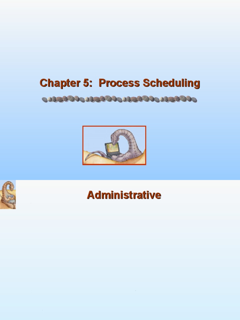 Chapter 5 Process Scheduling Pdf Scheduling Computing Process Computing