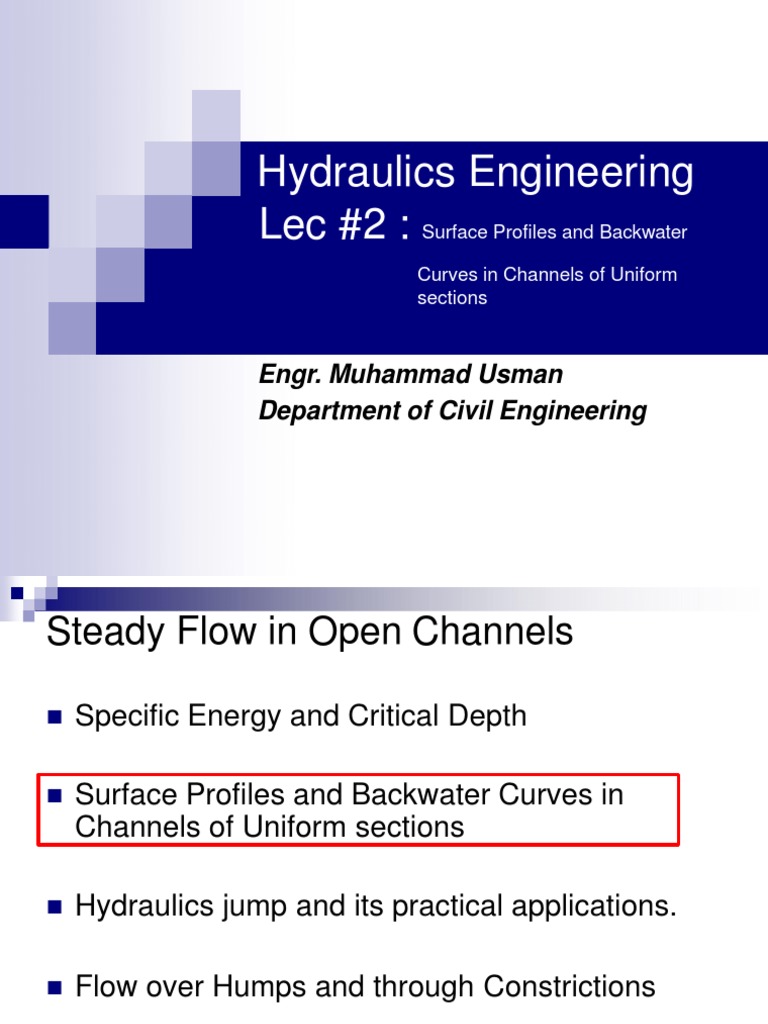 Lecture # 02 Surface Profiles and Backwater Curves in Channels of ...