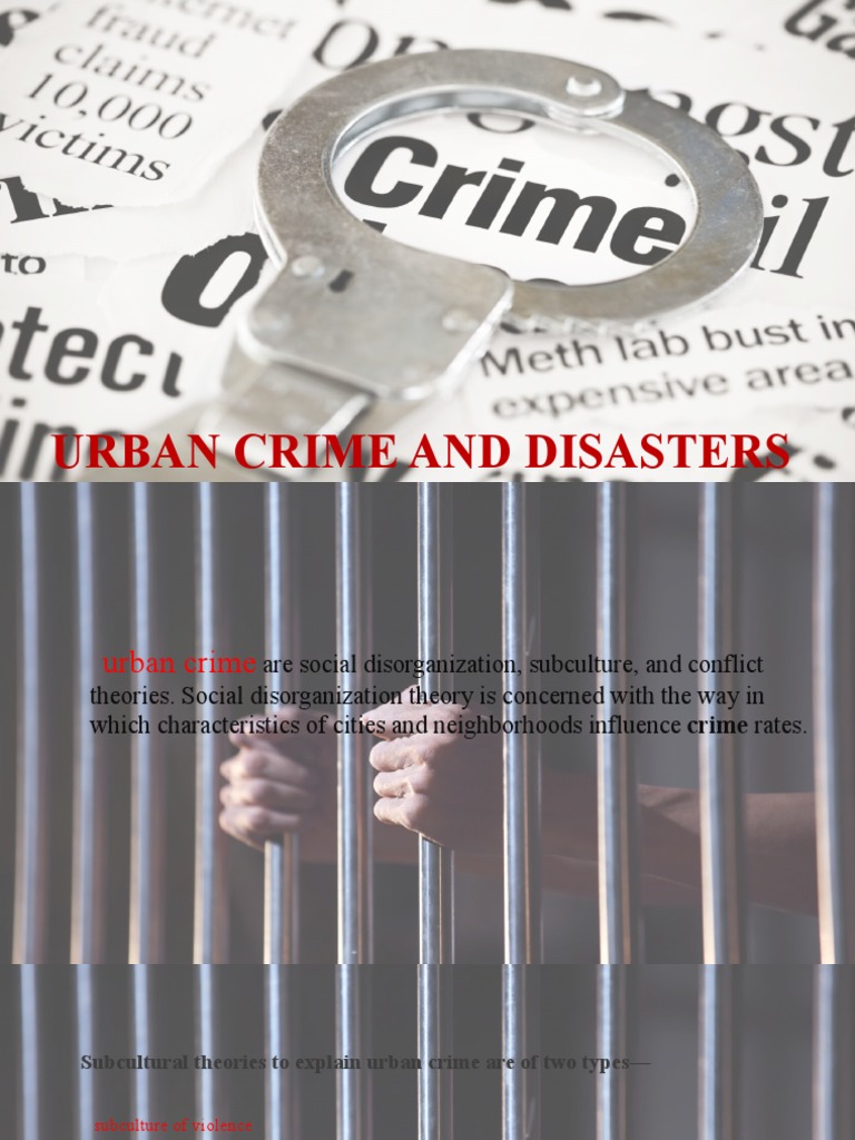 Urban Crime and Disasters | PDF | Violence | Crimes