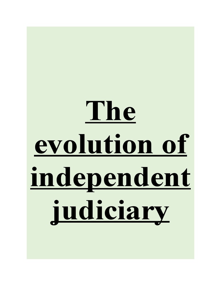 Evolution of Independent Judiciary India | PDF
