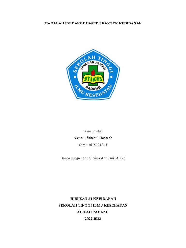 Makalah Evidance Based Praktek Kebidanan | PDF | Pengembangan Diri | Kesehatan Holistik