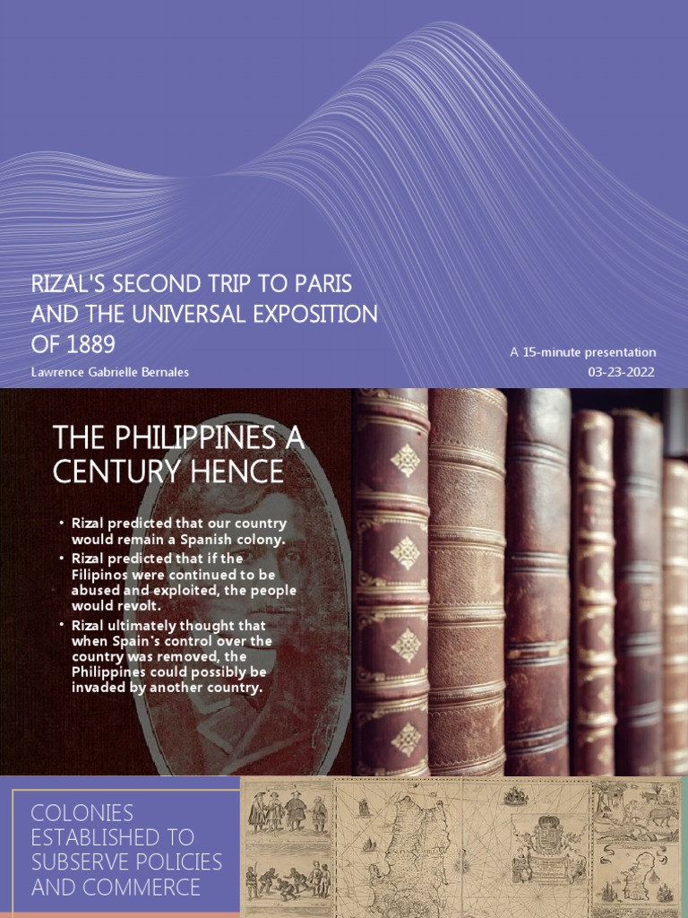 Rizal's Second Trip To Paris and The Universal Exposition of 1889 Part ...